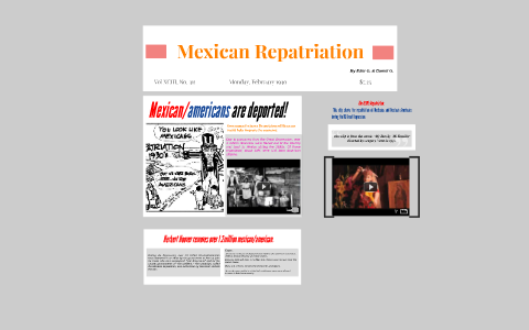 Mexican Repatriation by Jared Gonzalez on Prezi