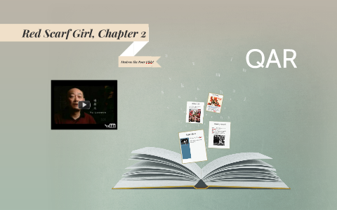 Red Scarf Girl, Chapter 2 by Nate Prior on Prezi