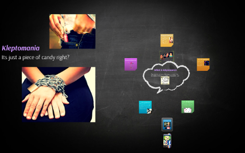Kleptomania by on Prezi
