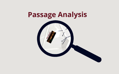 Passage analysis by Christina Frick on Prezi