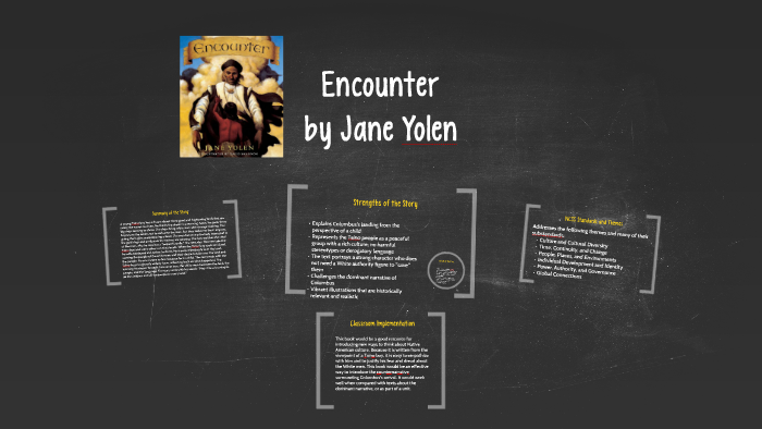 "Encounter" by Jane Yolen by Summer Drum on Prezi