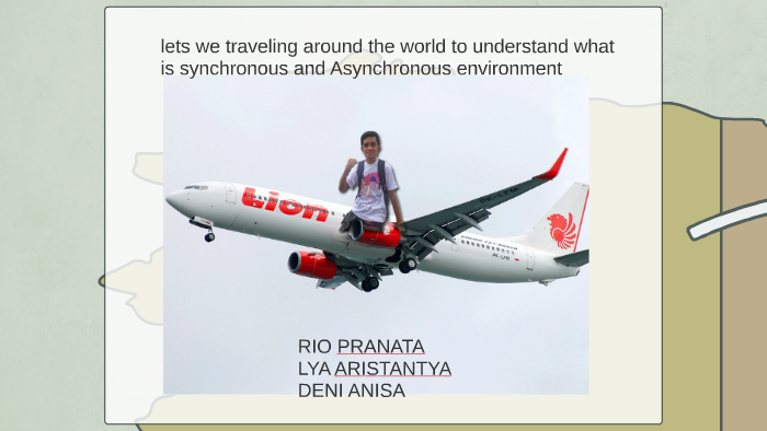 synchronous and asynchronous environment by RIO PRANATA on Prezi