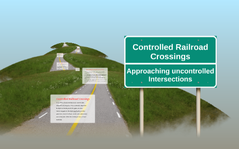 Controlled Railroad Crossings by Carolyn Cheon on Prezi