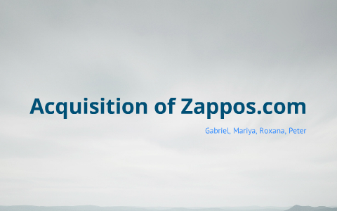 Zappos Amazon Merger MGMT 721 by Peter Tatrai on Prezi