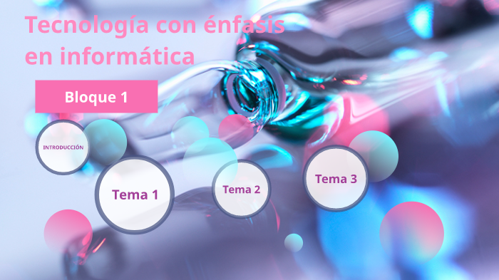 Tecnología con énfasis en informática by Emma Muñoz on Prezi