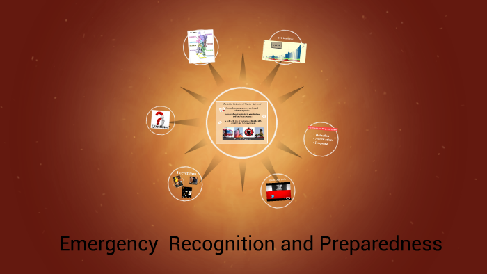 Emergency Recognition and Preparedness by Ron Guggisberg on Prezi