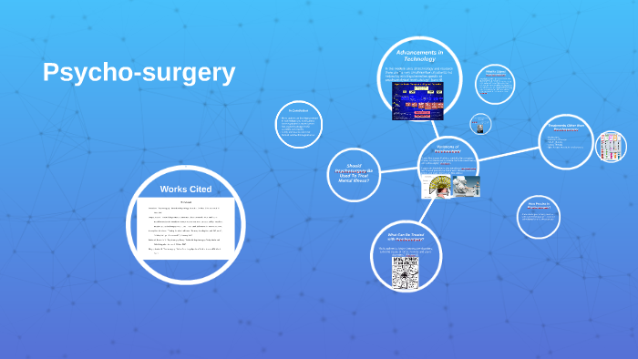 Psycho-surgery by hailey marrero on Prezi