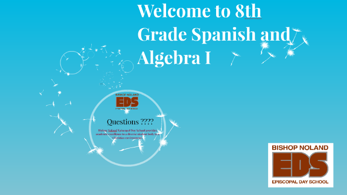 Welcome to 8th grade Spanish and Algebra I by Skye Williamson on Prezi