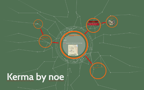 Kerma by Noe by James Waechtler on Prezi