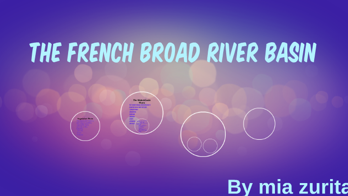 The French Broad river basin by marlemnia zurita on Prezi