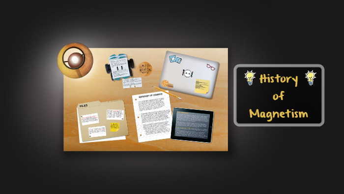 History of Magnetism by Sandra Jewel A Benig on Prezi