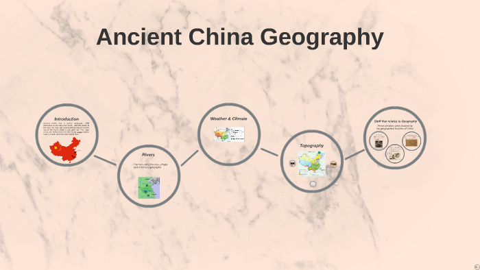 Ancient Chinese Geography by Jerry Chen on Prezi