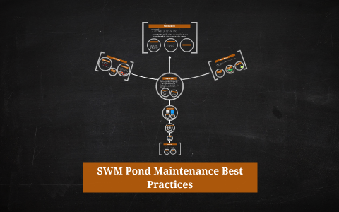 SWM Pond Maintenance Best Practices by Craig Schritt on Prezi