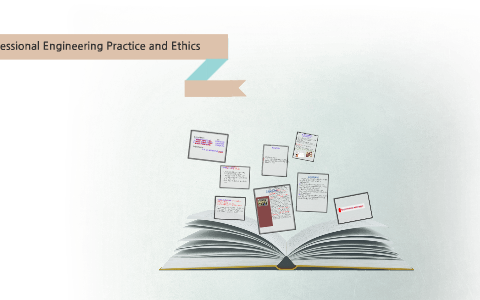 Professional Engineering Practice and Ethics by www ccc on Prezi