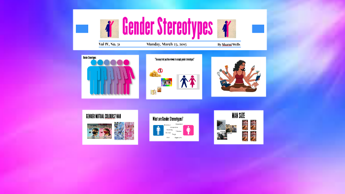 Gender Stereotypes by Sharni Wells on Prezi
