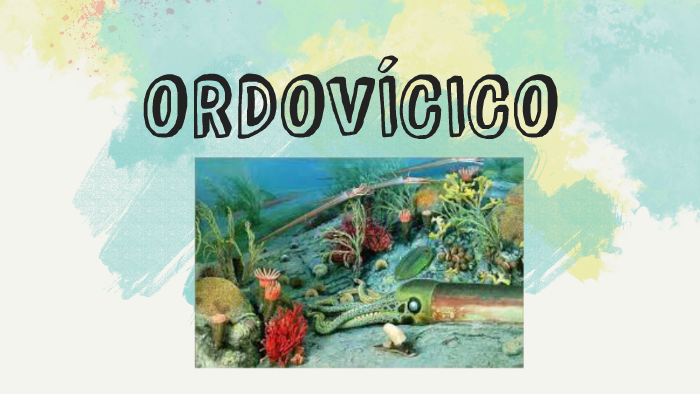 ORDOVICICO by valeria pliego on Prezi