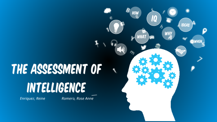 The Assessment of Intelligence by Anne Romero on Prezi