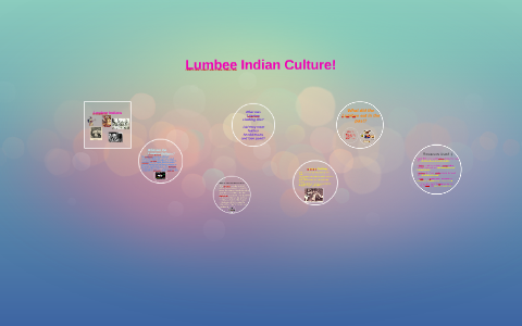 Lumbee Indian Culture! by Miriam Miranda on Prezi
