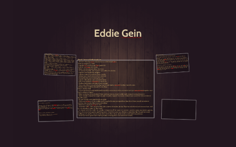 Eddie Gein by Emily Rawn on Prezi