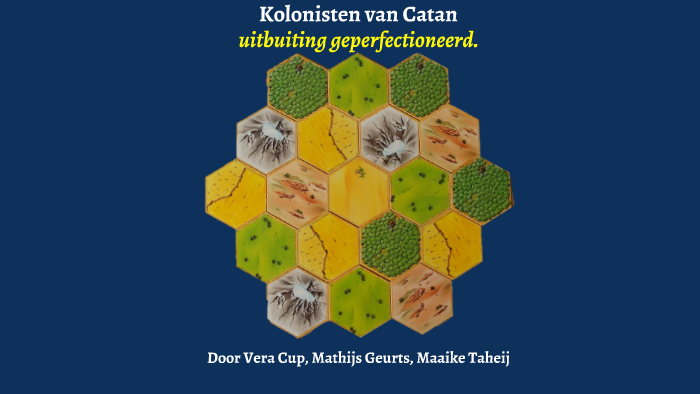 Kolonisten van Catan by Mathijs Geurts on Prezi