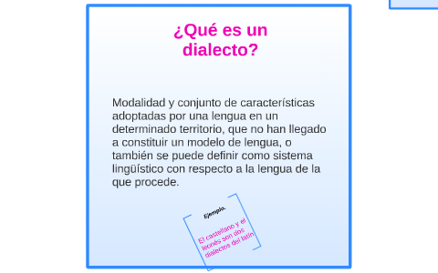 ¿Qué es un dialecto? by Cristina Solis on Prezi