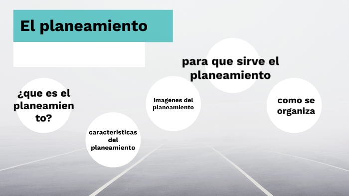¿que es planeacion? by gisse francisco on Prezi