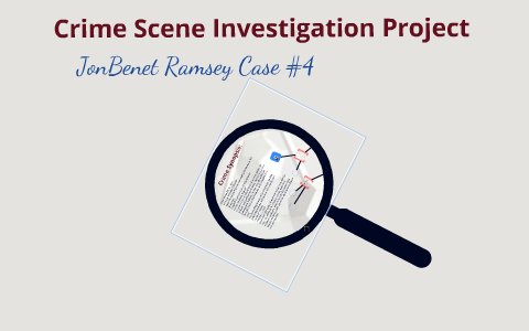 Forensics JonBenet Ramsey Case Prezi by Allyssa McConkey on Prezi