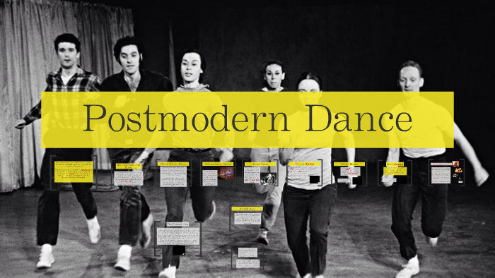 Postmodern Dance by heather watkins on Prezi
