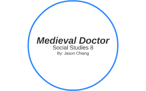 Medieval Doctor by Jason C on Prezi