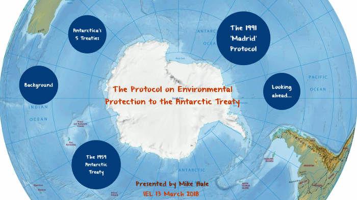 Environmental Protection Protocols & the Antarctic Treaty by Mike Hale ...