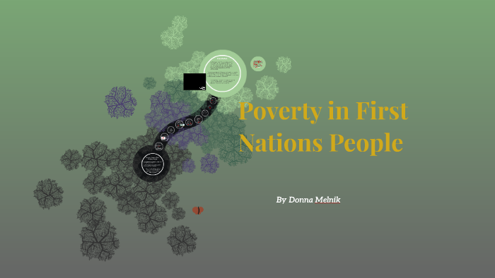 Poverty in First Nations People by on Prezi