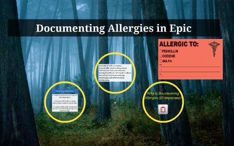 Documenting Allergies in Epic by Megan Briley on Prezi