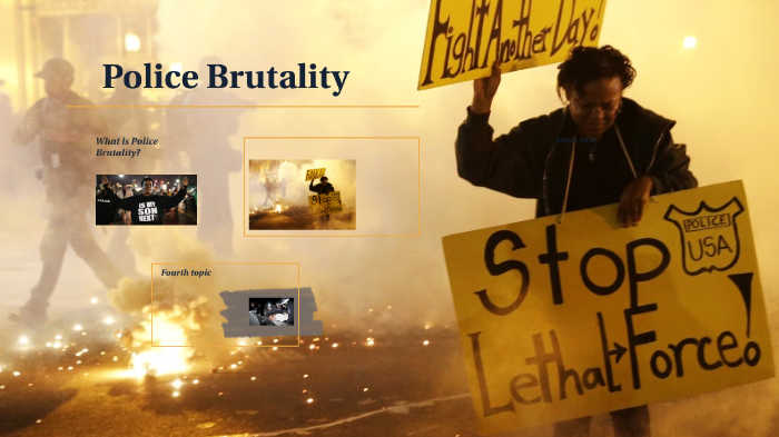 Police Brutality by Jaylah Jones on Prezi