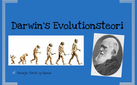 Darwin's Evolutionsteori by Gustav Larsen on Prezi