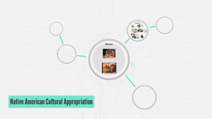Native American Cultural Appropriation by Michelle Ou on Prezi