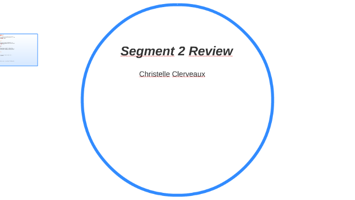 Segment 2 Review by Christelle Clerveaux