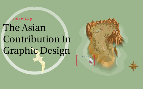 THE ASIAN CONTRIBUTION IN GRAPHIC DESIGN by syafiqah jamal on Prezi
