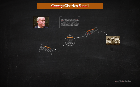 George Charles Devol by Nicolás Alcalde on Prezi
