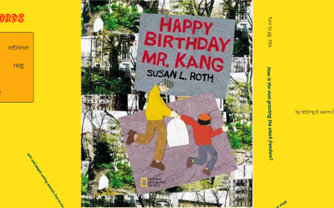 U6W2 Happy Bday Mr. Kang by Carla Wheeler on Prezi