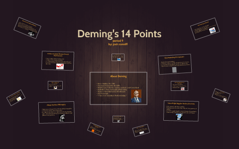 Deming's 14 Points by Josh Conniff on Prezi
