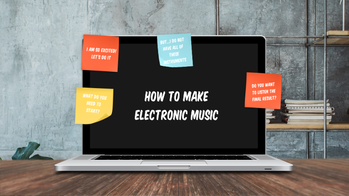 How to create electronic music by Eduardo Jimenez on Prezi