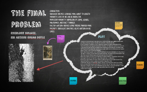 The Final Problem By Fiorella Fernandez On Prezi