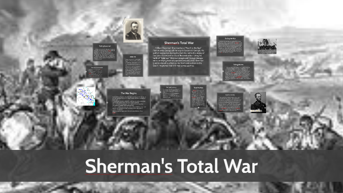 Sherman's Total War by Juan Herrera on Prezi