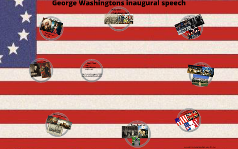 George Washington inaugural speech by Angel Garcia on Prezi