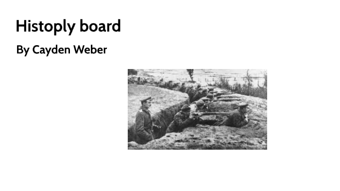 Histoply trench warfare by Cayden Weber on Prezi
