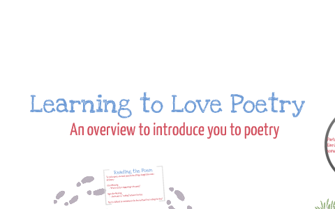 Learning to Love Poetry by elina mcnerney on Prezi