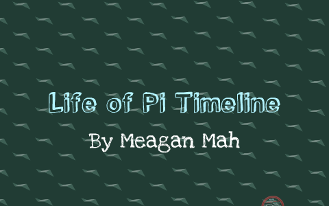 Life of Pi Timeline by Meagan Mah on Prezi