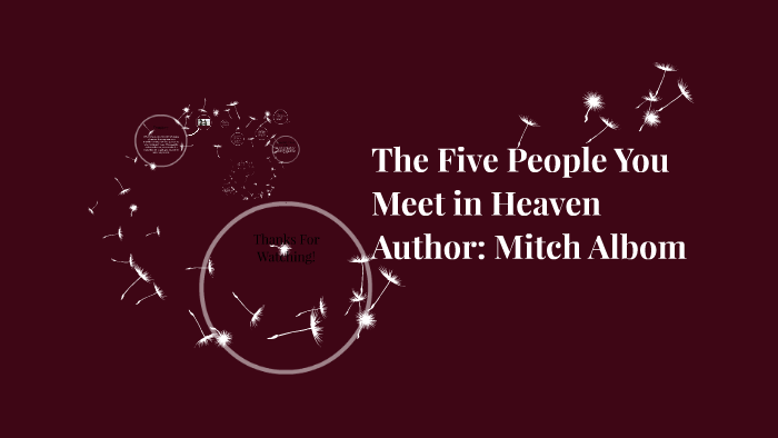 The Five People You Meet in Heaven by Hannah Letcher on Prezi