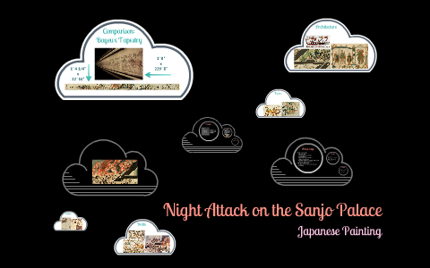 Night Attack On The Sanjo Palace By Susan Li On Prezi