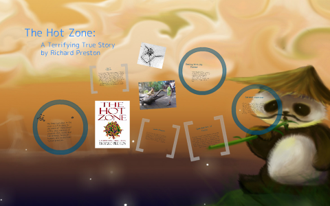 The Hot Zone: A Terrifying True Story by Josh Simpson on Prezi